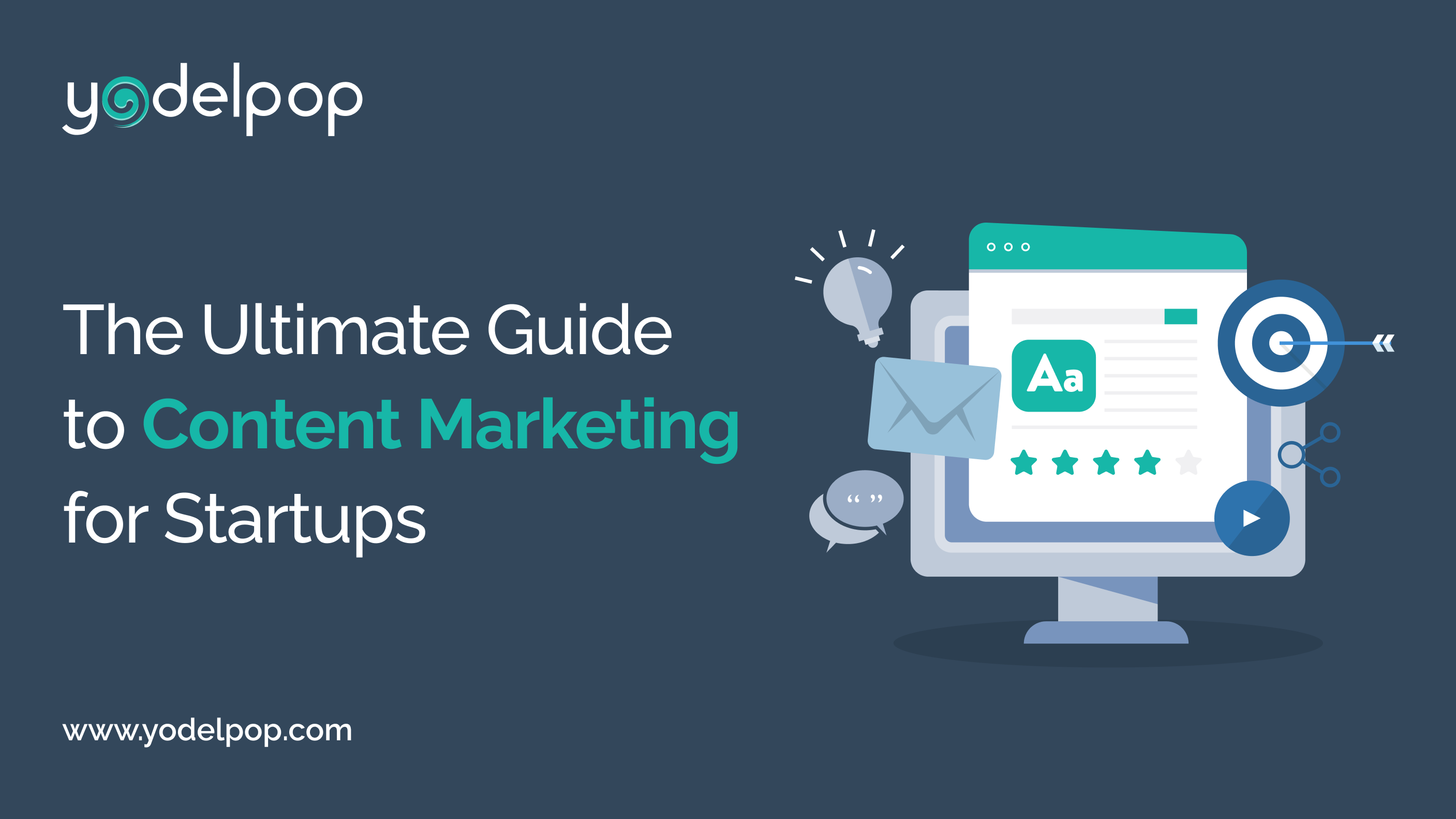 The Ultimate Guide to Content Marketing for Startups